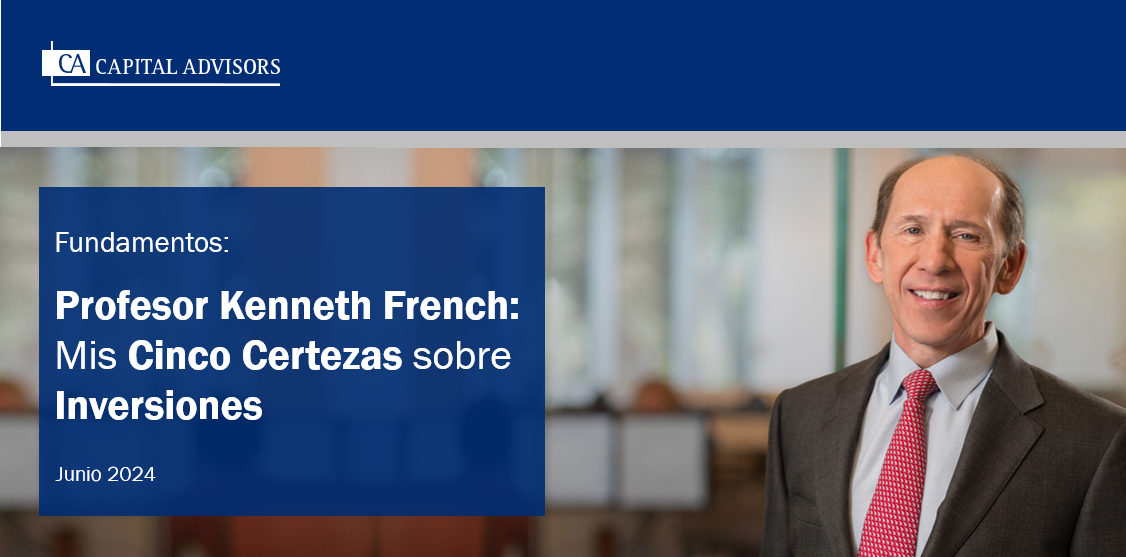 Profesor Kenneth French: Mis Cinco Certezas sobre Inversiones ...
